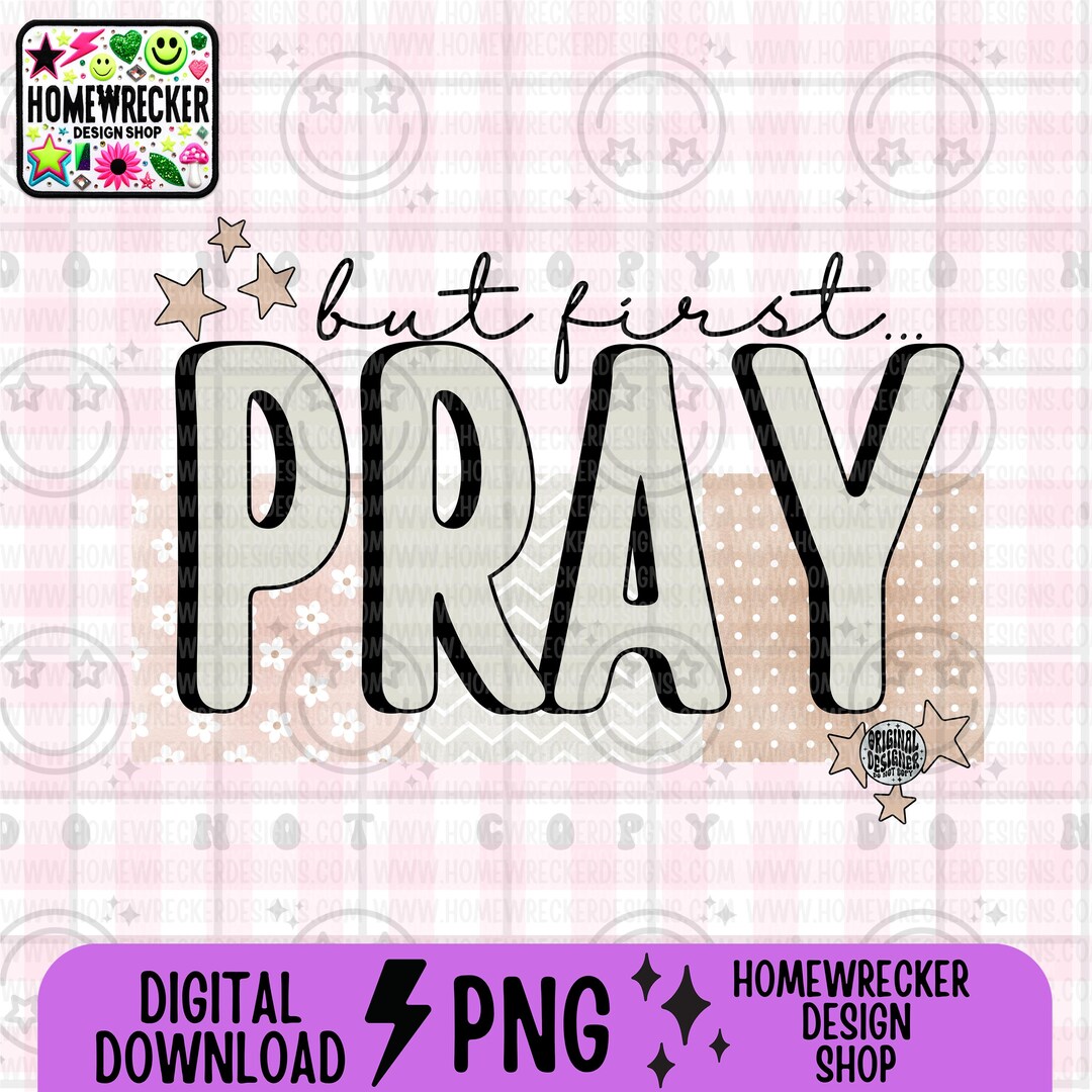 But First Pray, Typography, PNG Digital Download - Etsy