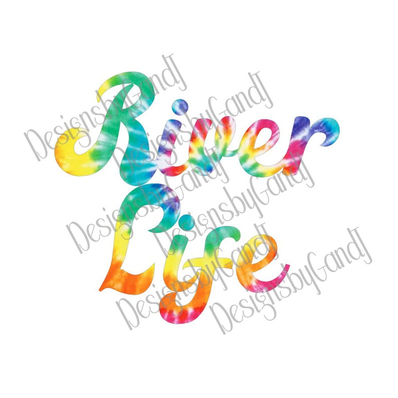 River Life SVG, Tie Dye Digital Download, Summer SVG, Silhouette Cut ...
