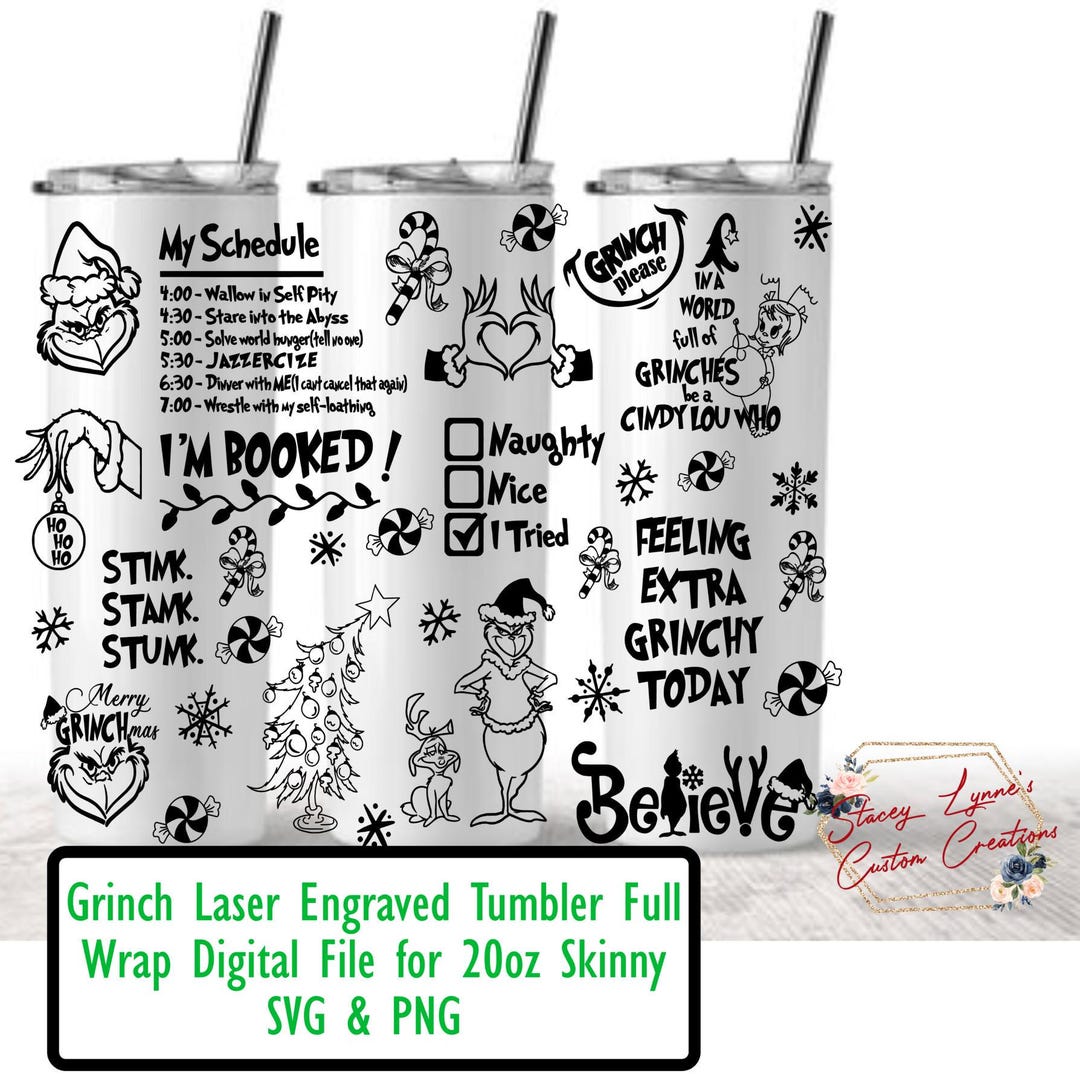 Grinch Laser Engraver Tumbler Full Wrap | SVG & PNG File | Sublimation ...