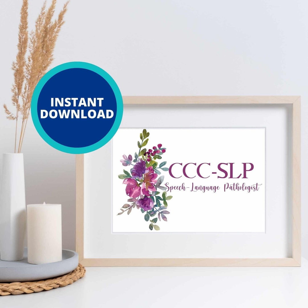 Speech Therapy Wall Sign, CCC-SLP Printable Wall Art, Speech-language ...
