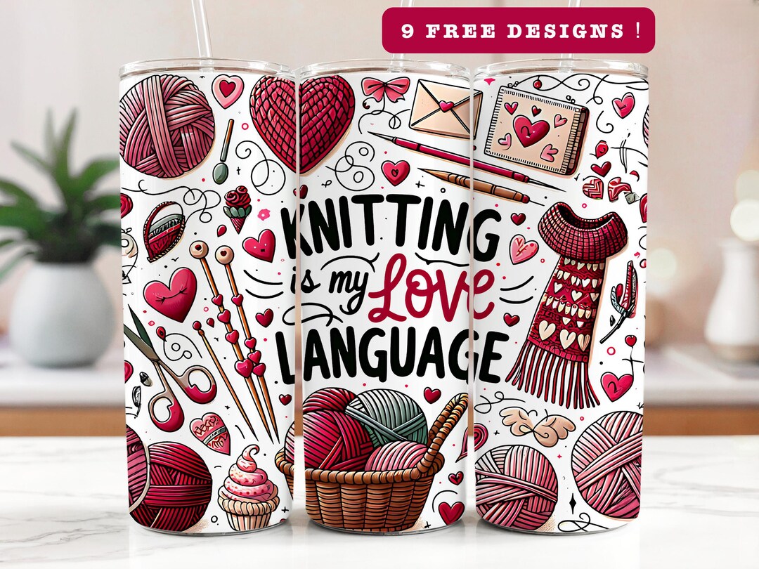 Knitting Tumbler Wrap, Knitting Lover Valentines Day 20 Oz Tumbler Wrap, 20oz Skinny Tumbler ...