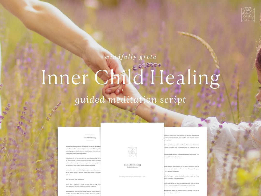 Inner Child Healing Guided Meditation Script | Inner Child Healing ...