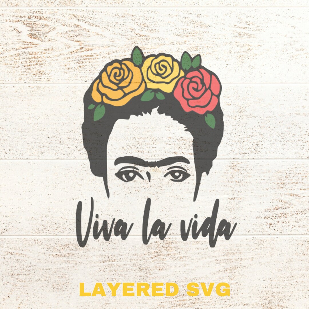 Frida Frida SVG Layered SVG Mexican SVG Frida Cut Files Women Svg - Etsy