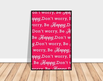 Dont Worry Be Happy Poster - Etsy