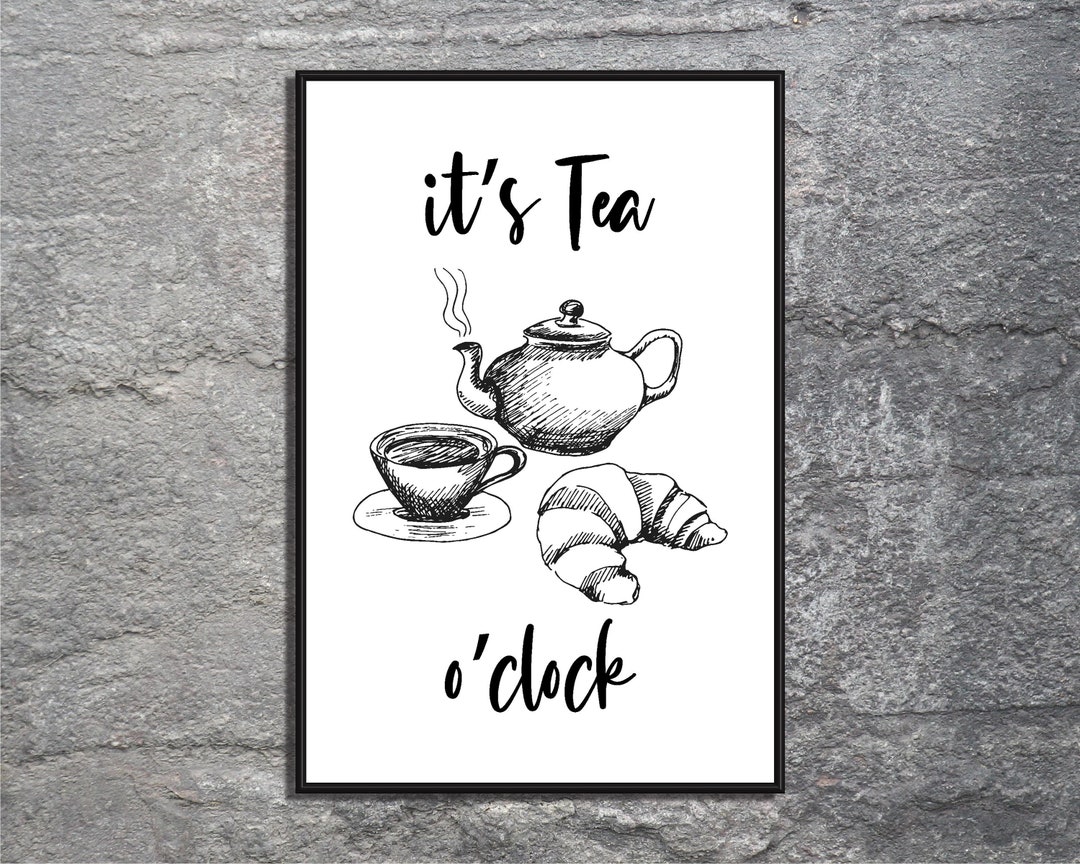 It's Tea O'clock Tea Quote Art Tea Shop Art Tea - Etsy