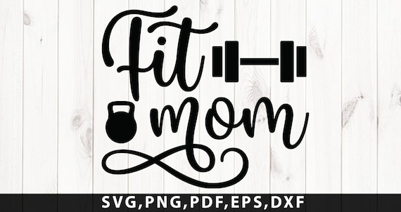 Fit mom svg Fitness mom svg Mom life svg Fitness design | Etsy