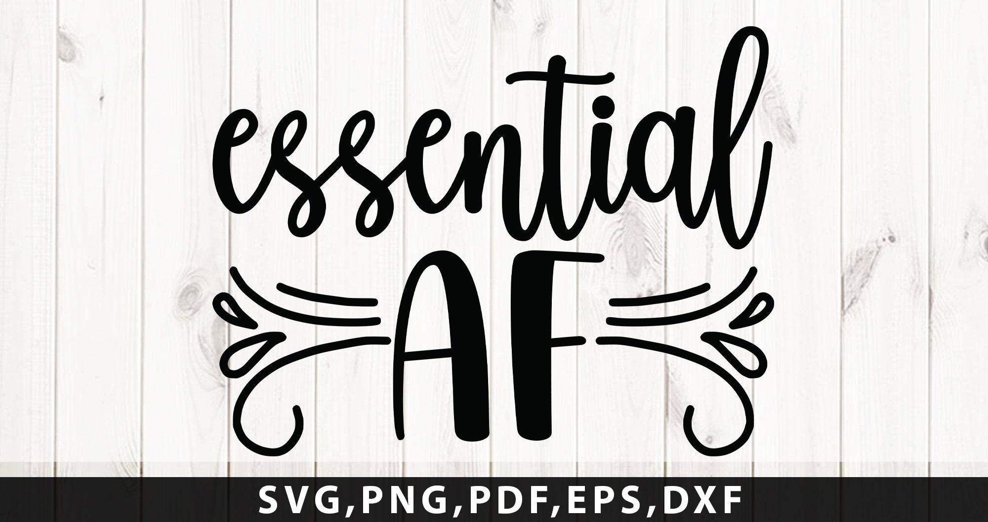 Essential AF Svg, Quarantine Svg, Svg Files for Cricut, Svg Designs ...