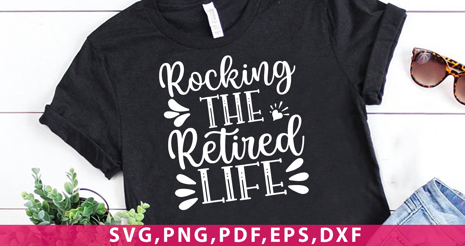 Rocking the Retired Life SVG File Instant Download Retirement SVG Png ...