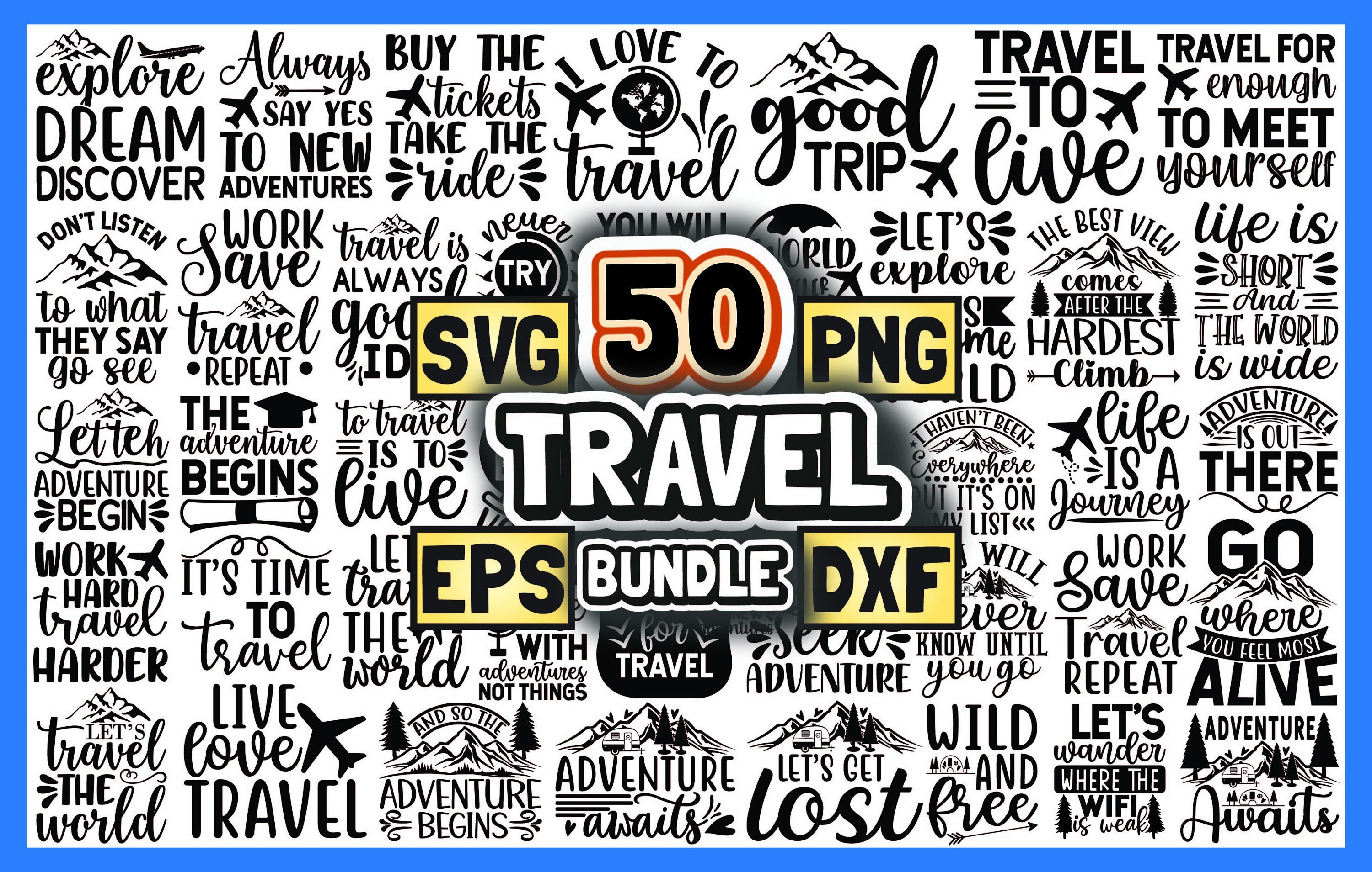 50 Travel SVG Quotes & Sayings Bundle Adventure, Trip, Tourism Svg, Set ...