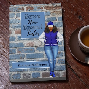 Save Now, Spend Later Savings Challenge Workbook, Budgeting, Money ...