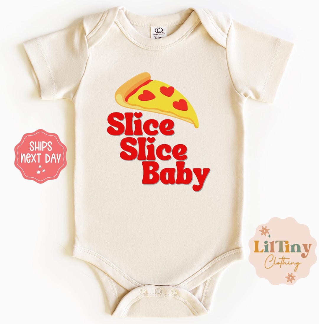 Slice Slice Baby Onesie® | Pizza Baby Onesie® | Food Baby Onesie ...