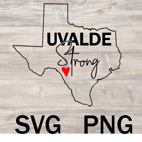 Uvalde Strong SVG Pray for Texas SVG We Uvalde Texas SVG - Etsy