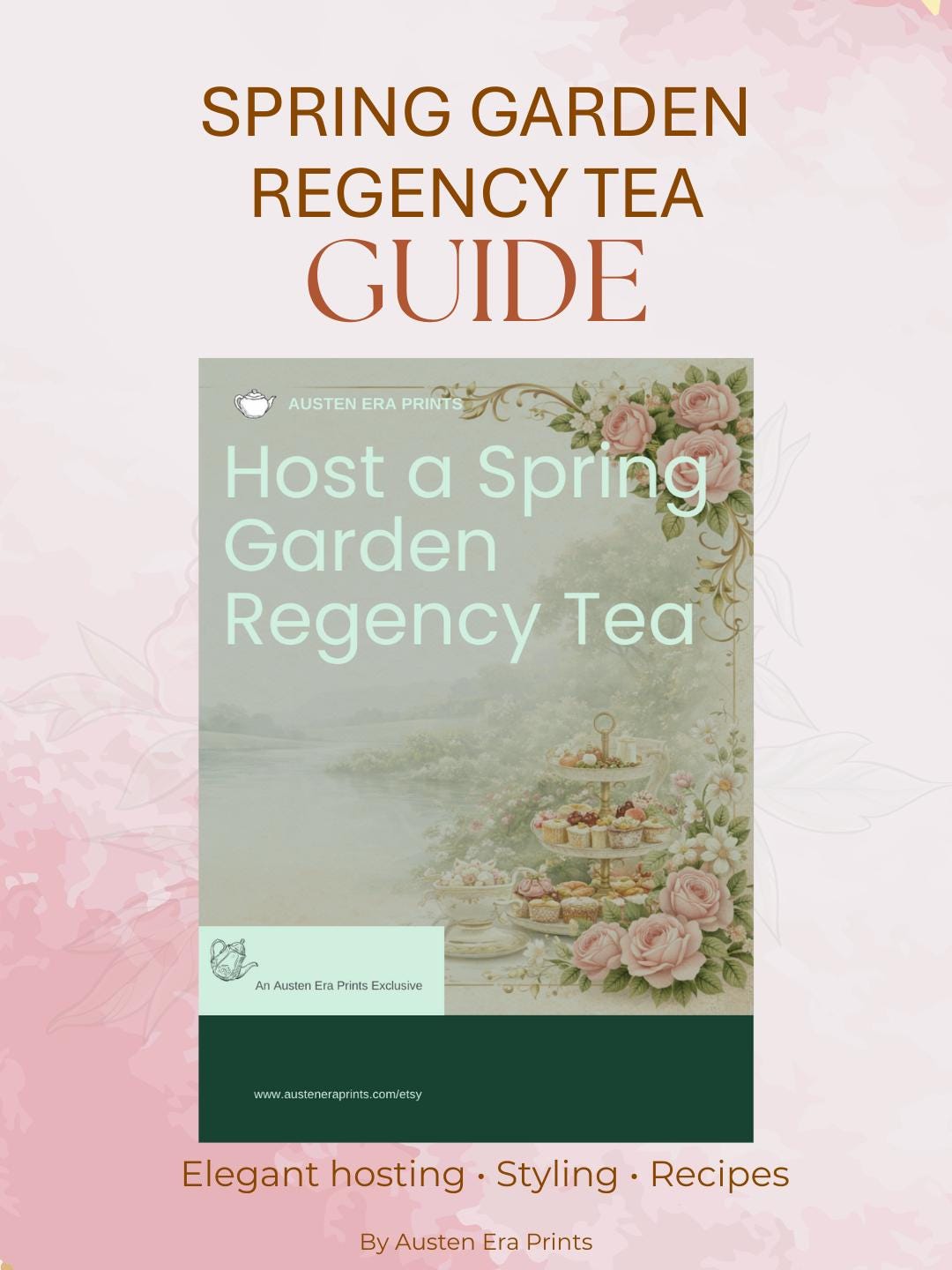 Jane Austen Tea Party Guide | Regency Spring Garden, Recipes (PDF ...