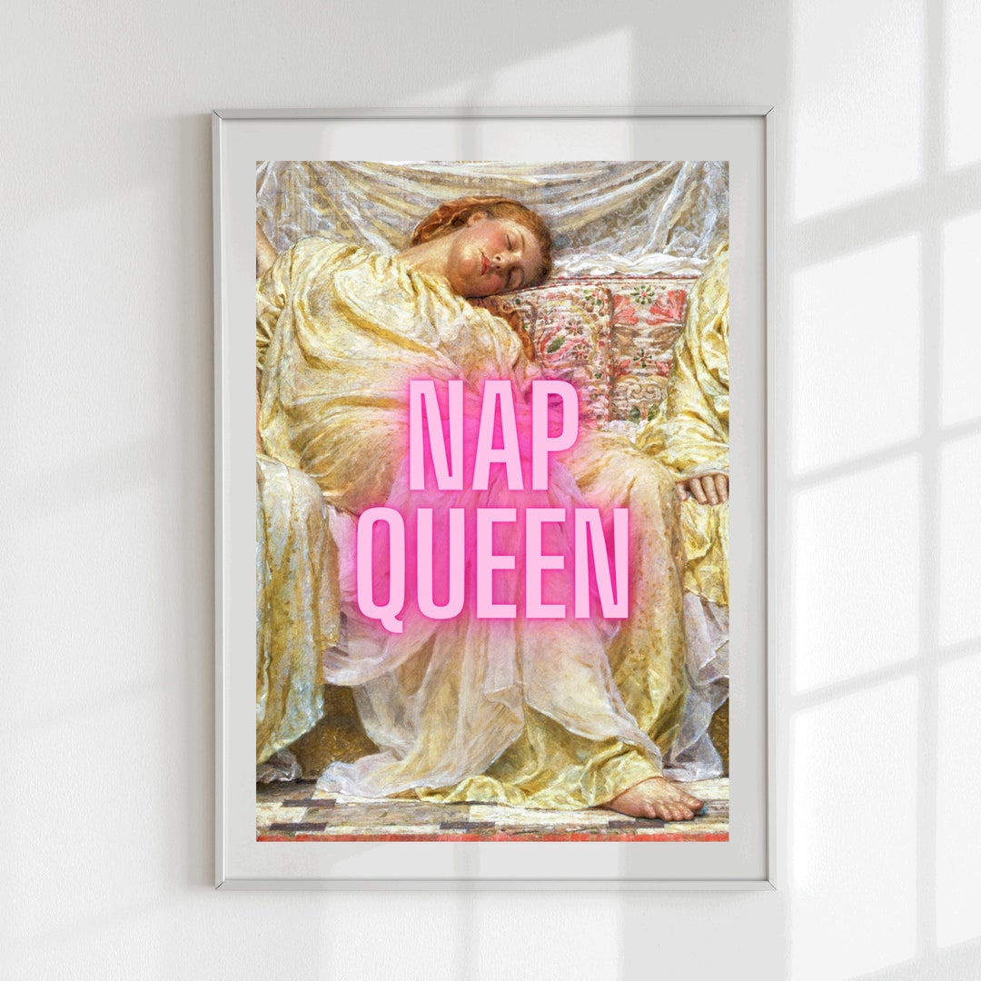 Nap Queen, Nap Queen Print, Maximalist Decor, Eclectic Poster, Funny ...