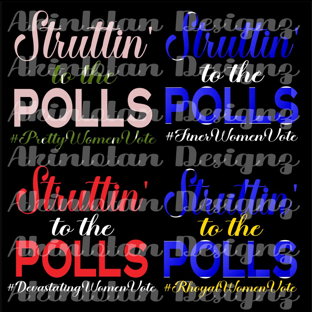 Struttin' to the Polls SVG PNG Mockups Use Your Voice Cricut Silhouette ...