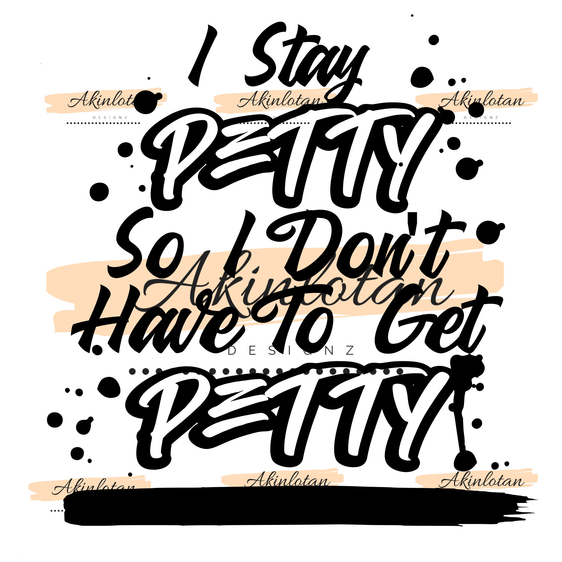 I Stay Petty SVG Self Empowerment Silhouette Cricut Cutting Machine - Etsy