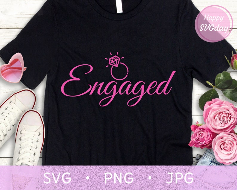 Engaged SVG PNG JPG, Engagement Svg, Bride Svg, Bridal Shower Svg ...