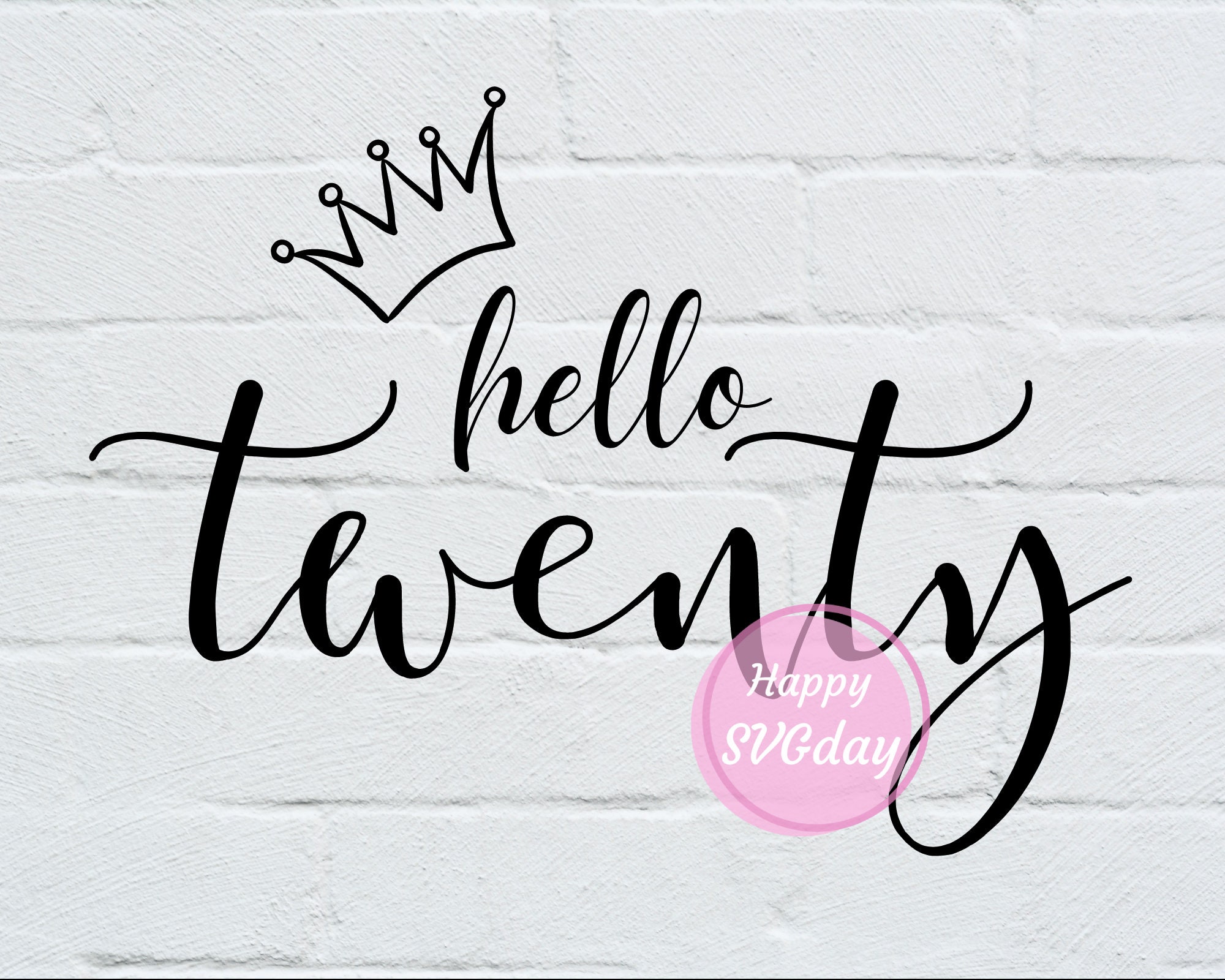 Hello 20 SVG PNG JPG Hello Twenty Svg 20 Svg 20th Birthday - Etsy Australia