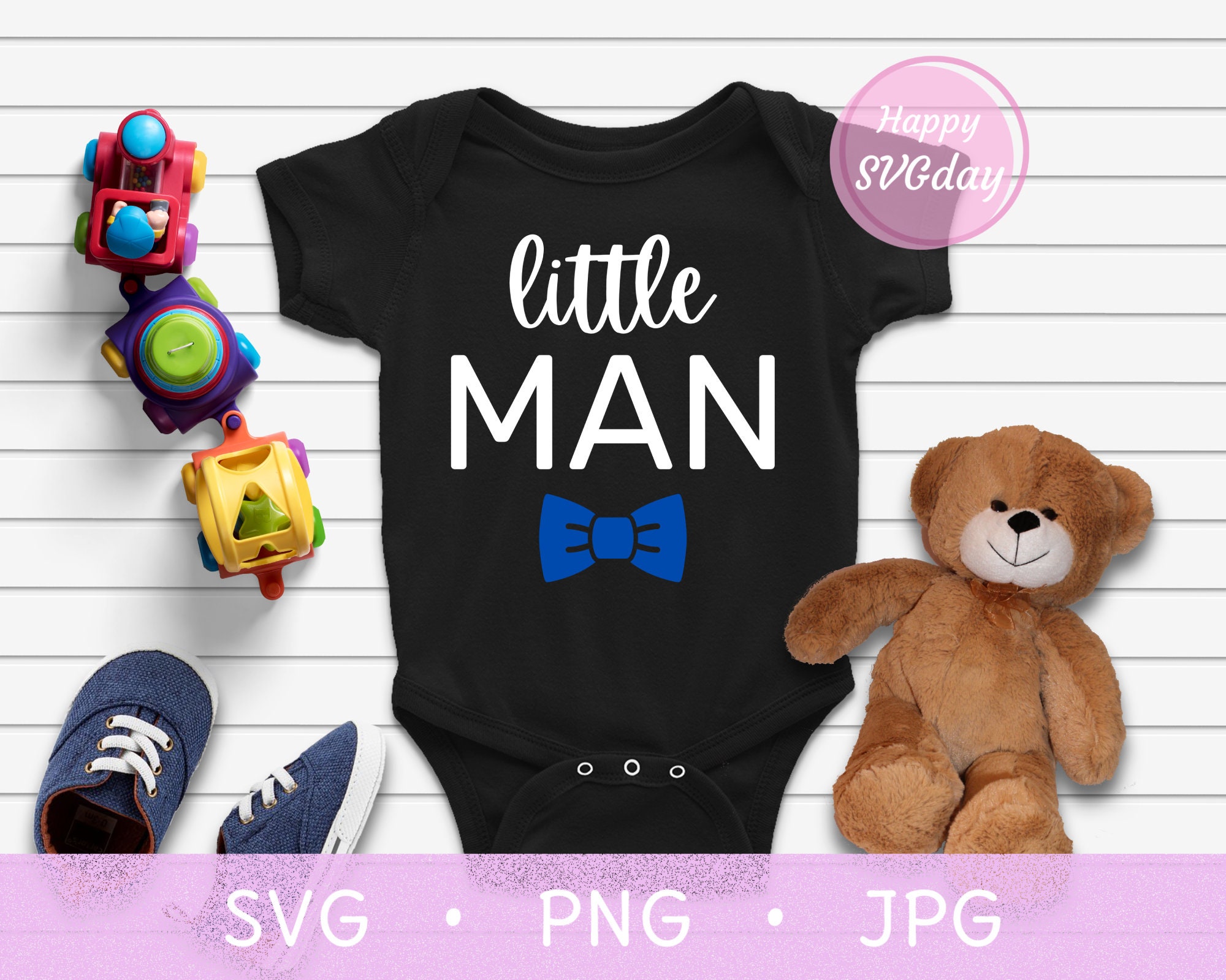 Little Man SVG PNG JPG, Baby Shower Svg, Newborn Svg, New Baby Svg ...