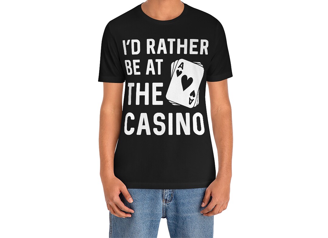 Gambling Shirt, Gambler T-shirt, Casino Tee Shirt, Gambler Gift ...