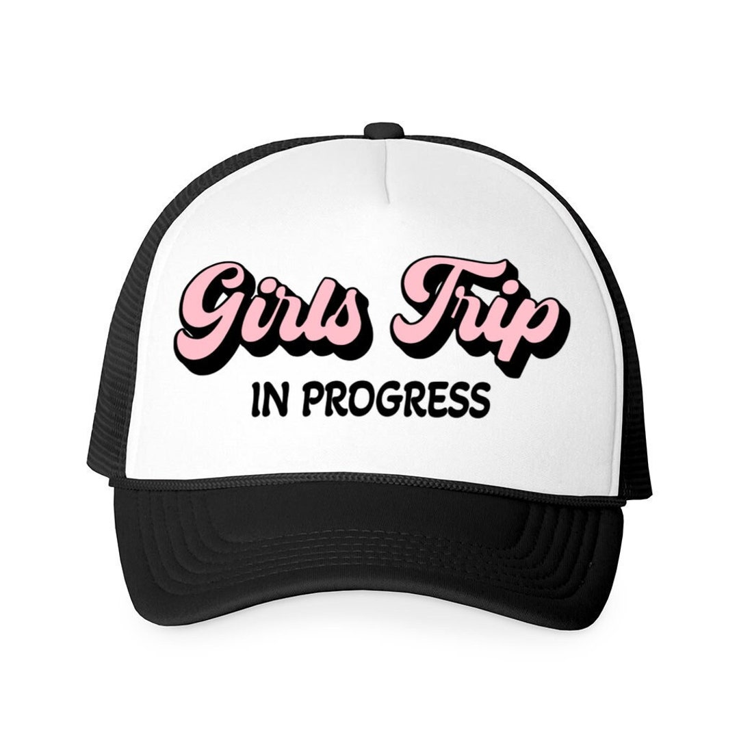 Girls Trip Hat, Girls Vacation Hat, Girls Trip Trucker Hat, Girls ...