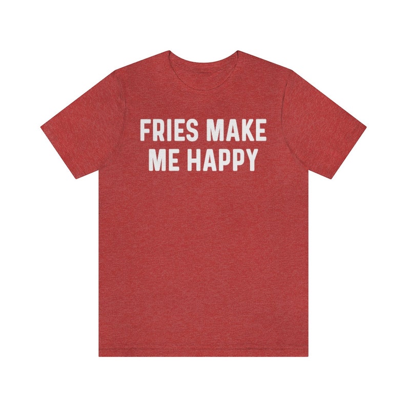 French Fries Shirt, French Fries T-shirt, French Fries Lover, French ...