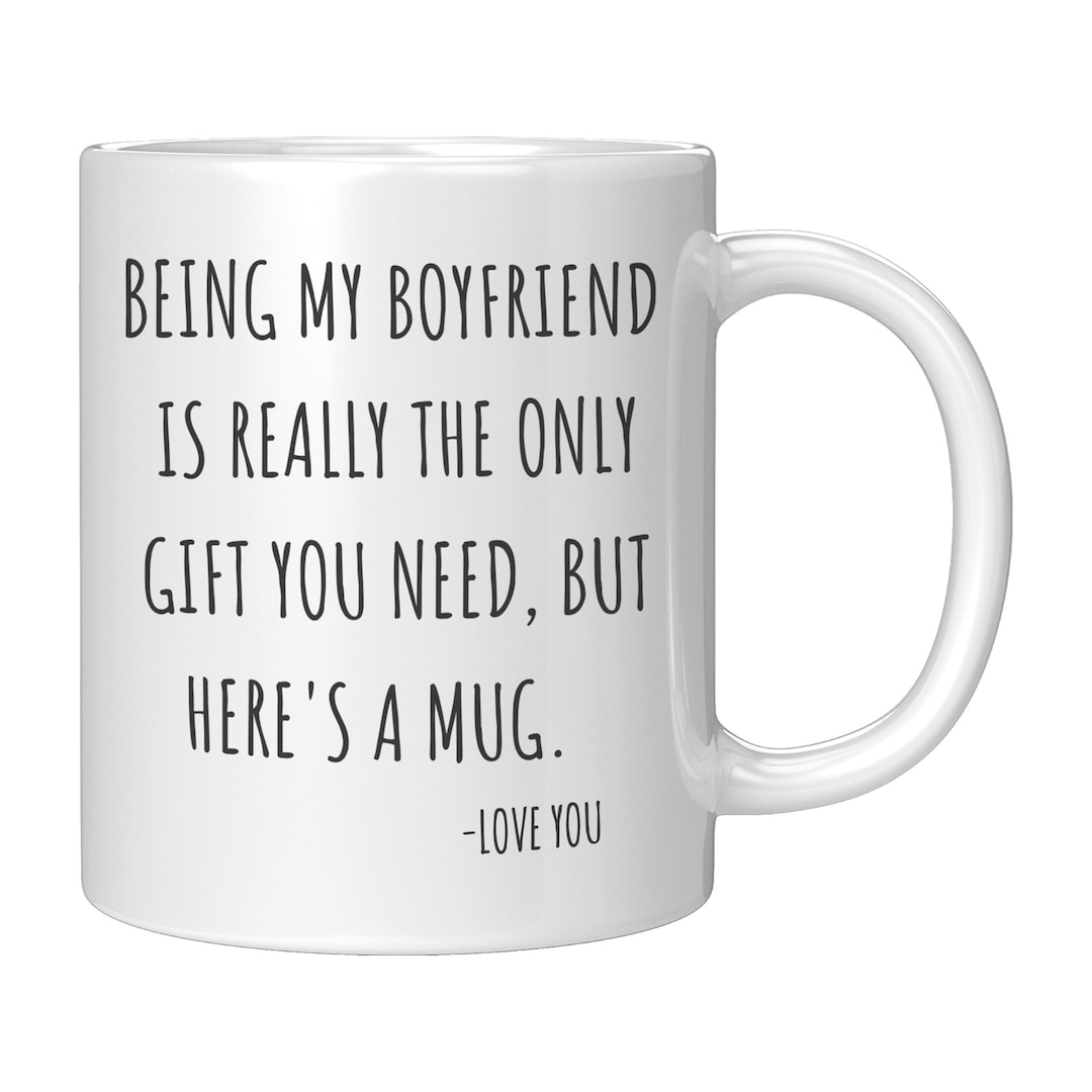 Funny Boyfriend Gift, Boyfriend Mug, Boyfriend Valentines Day Gift ...