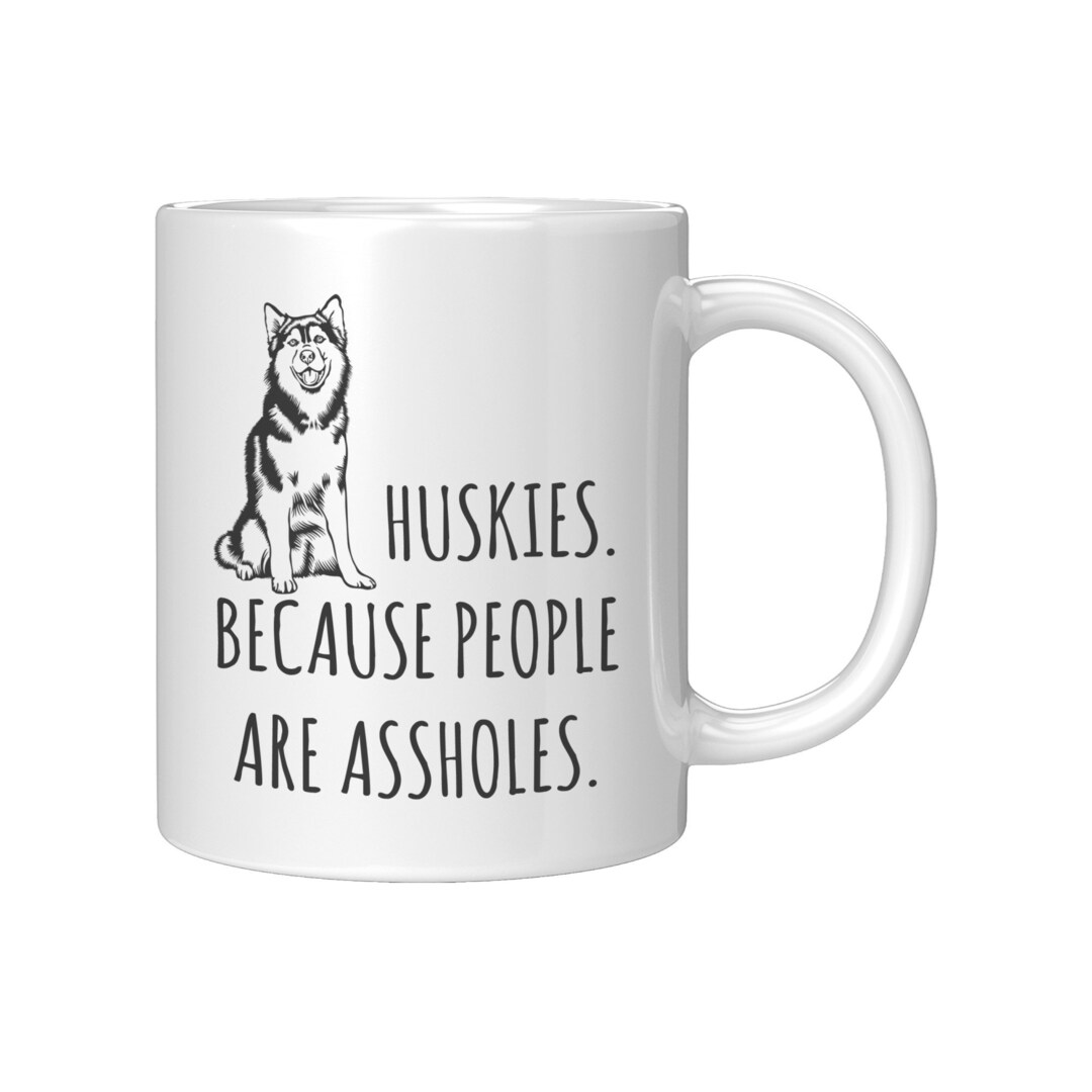 Husky Mug, Husky Gifts, Funny Husky Coffee Mug, Husky Lover Gift, Husky ...