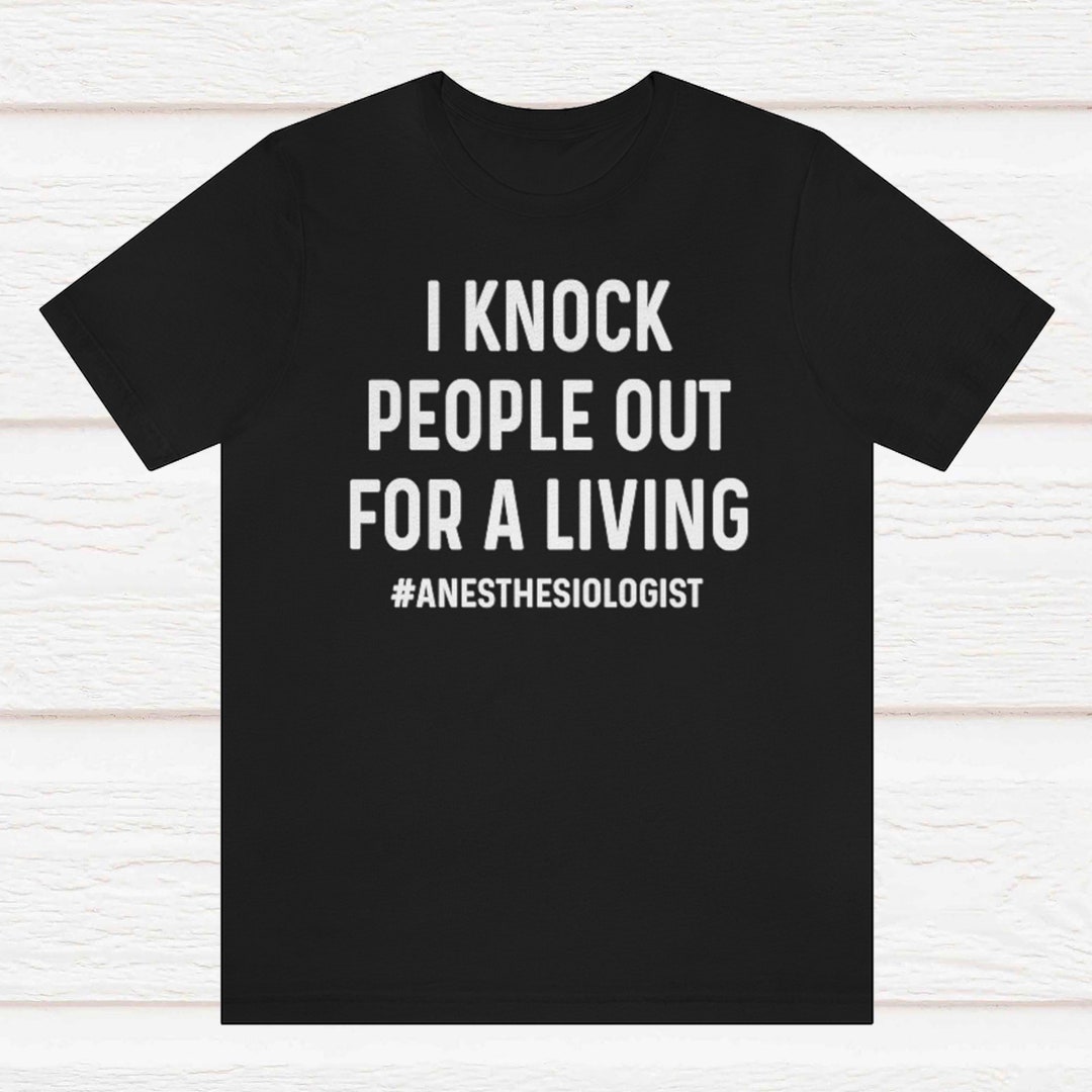 Anesthesiologist Shirt, Anesthesia Shirt, Anesthesia T-shirt ...