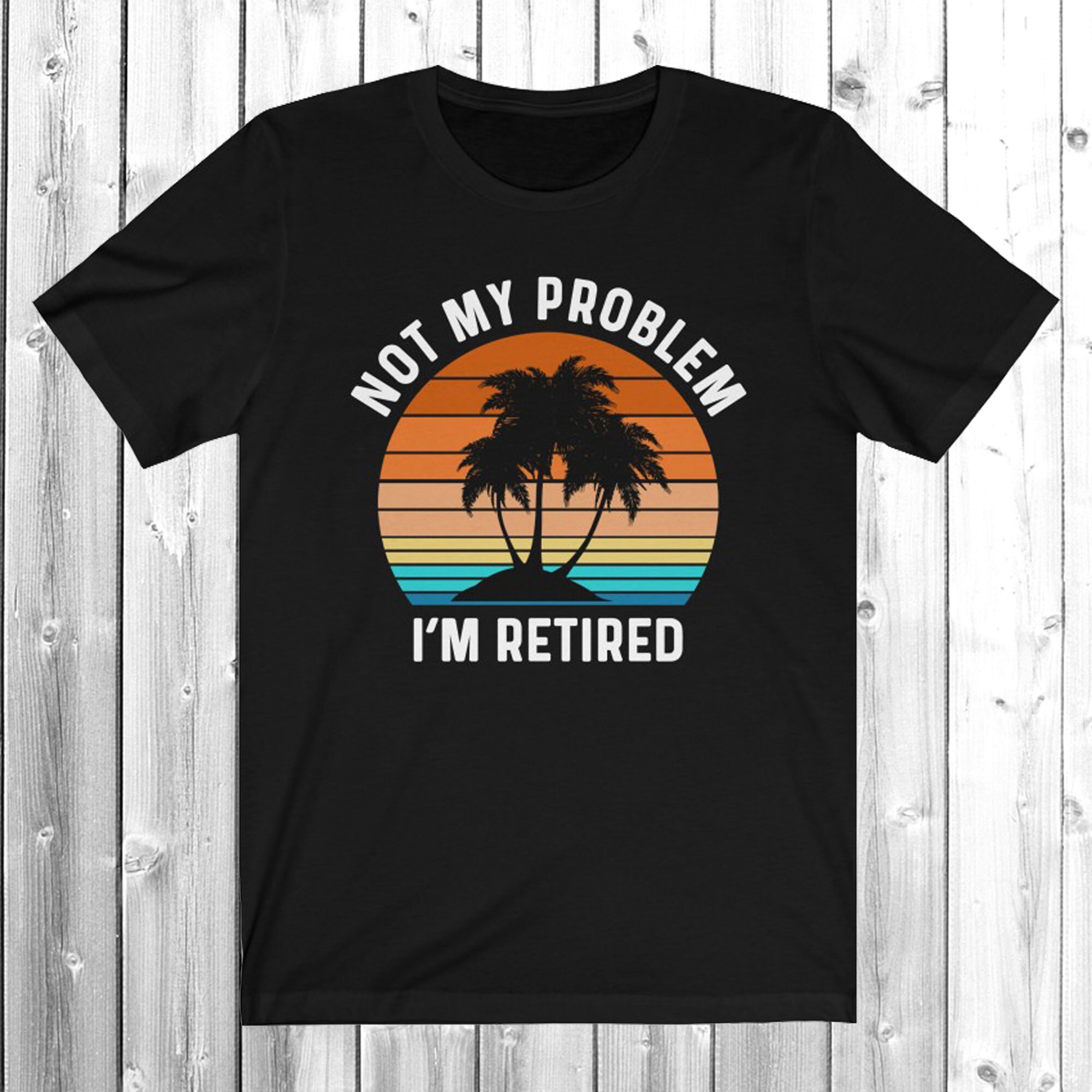 Retired Shirt Retired T-Shirt Retired Tee Retirement Shirt | Etsy