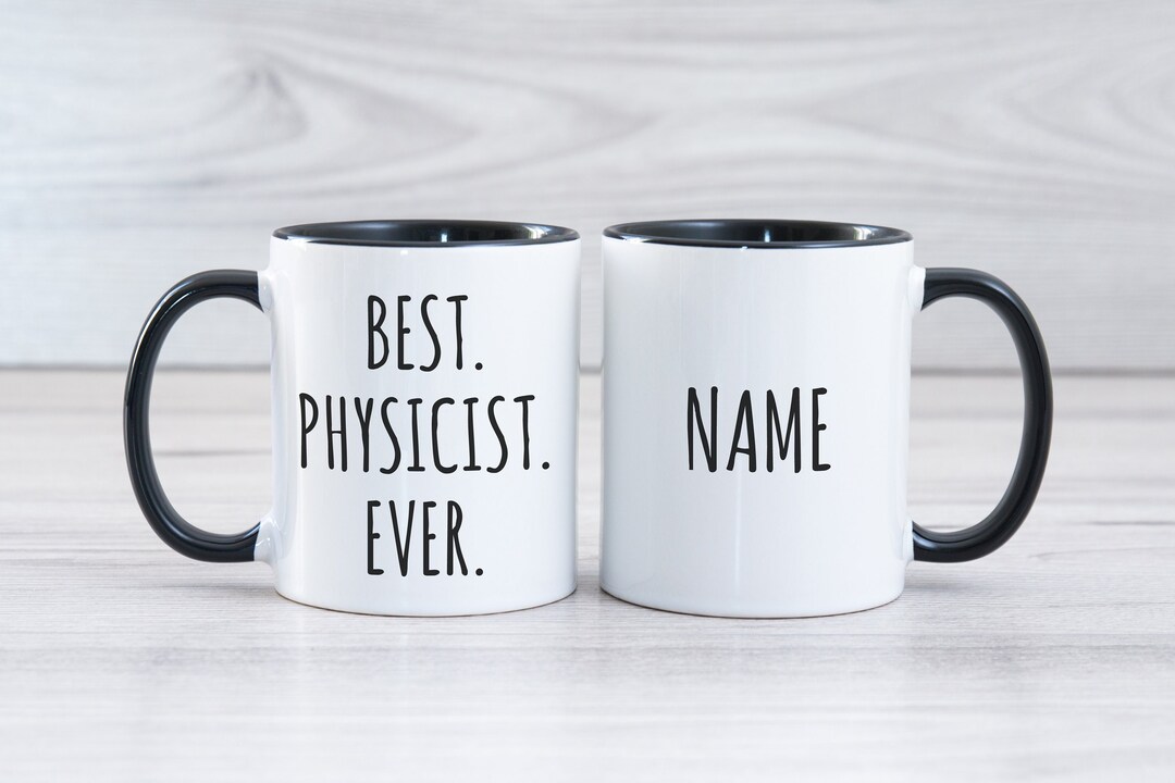 Physicist Gift, Personalized Physicist Mug, Physicist Coffee Mug ...