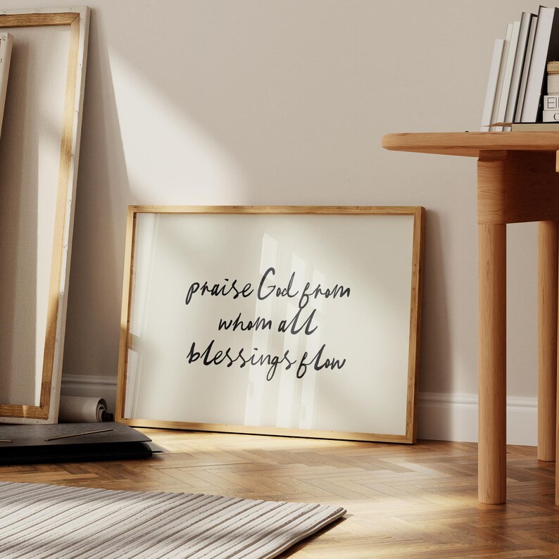 Praise God From Whom All Blessings Flow, Hand Lettered Script Landscape ...
