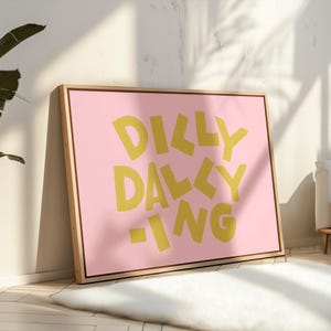 Pink Dilly Dallying Horizontal Print, Digital Download, Wall Art ...
