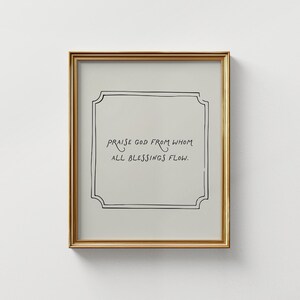 Praise God From Whom All Blessings Flow, Printable Wall Art: Bible ...