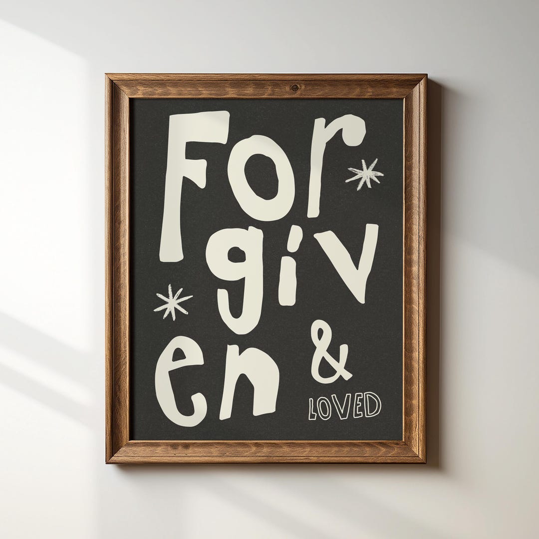 Forgiven and Loved Black and White Art Print, Digital Print, Wall Art ...