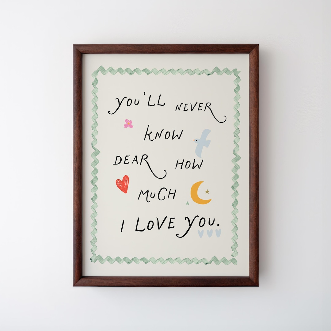 You'll Never Know Dear Art Print: Nursery Kids Room Decor, Digital ...