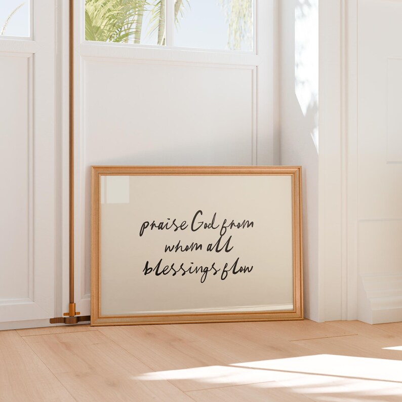 Praise God From Whom All Blessings Flow, Hand Lettered Script Landscape ...