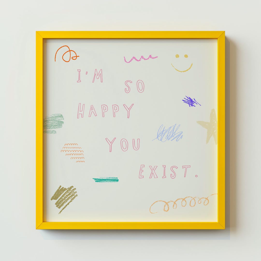 I Am so Happy You Exist, Fun Colorful, Square Print, Instant Digital ...
