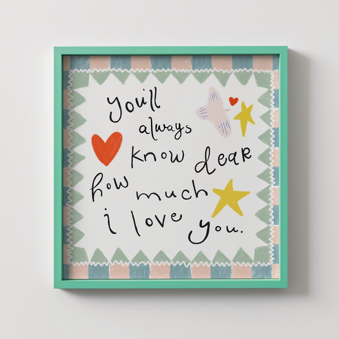 You'll Always Know Dear How Much I Love You, Illustration Print ...