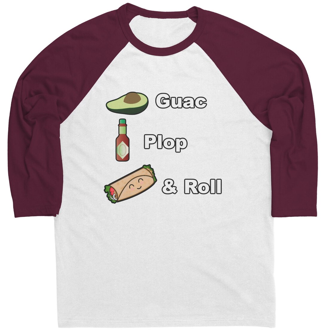 Funny Pun Wordplay Shirt | Stop Drop & Roll Spoof | Guacamole Hot Sauce ...