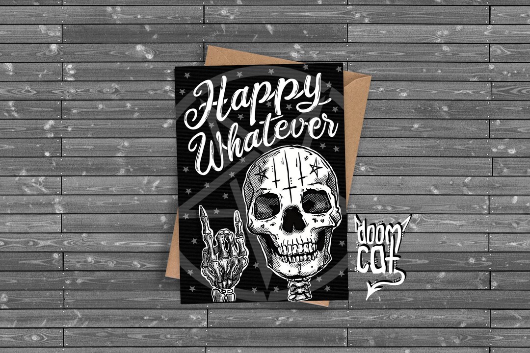 Skull Card Skully Birthday Christmas "happy Whatever" Holidays ...