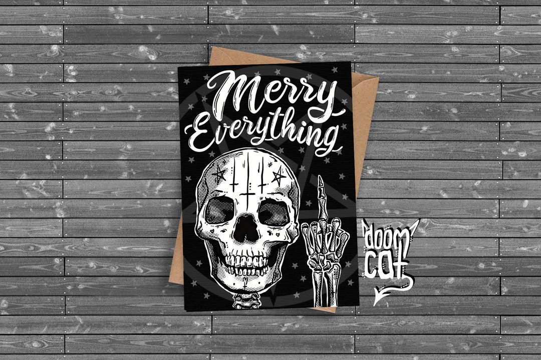 Skull Card Skully Birthday Christmas "merry Everything" Happy Holidays ...