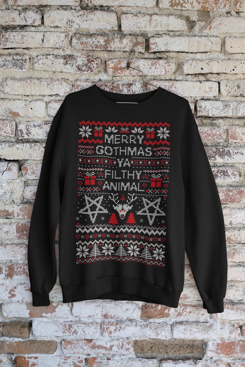 Gothic Christmas Jumper Sweatshirt Merry Gothmas Ya Filthy Animal Top ...