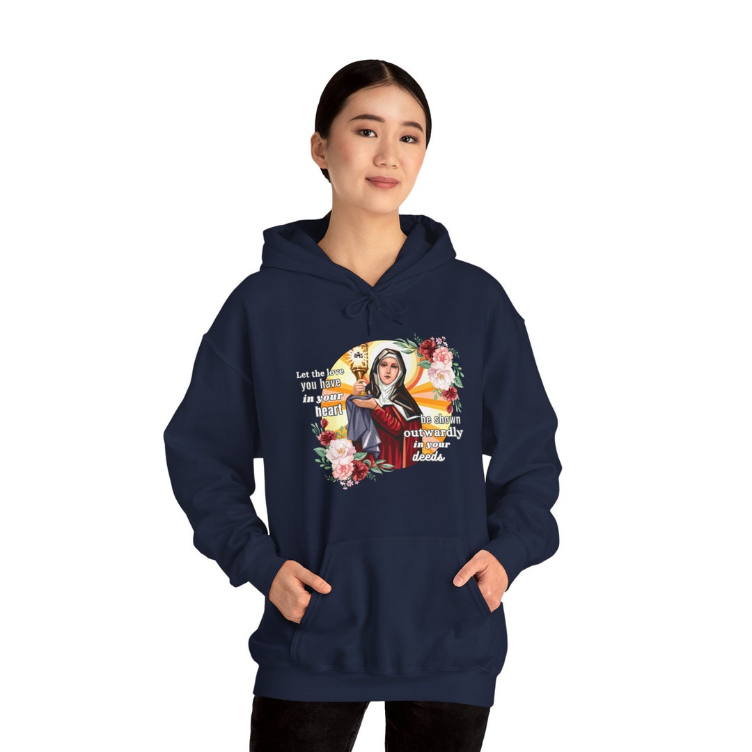 Catholic Saint Hoodie Saint Clare of Assisi Quote Unisex Heavy Blend ...