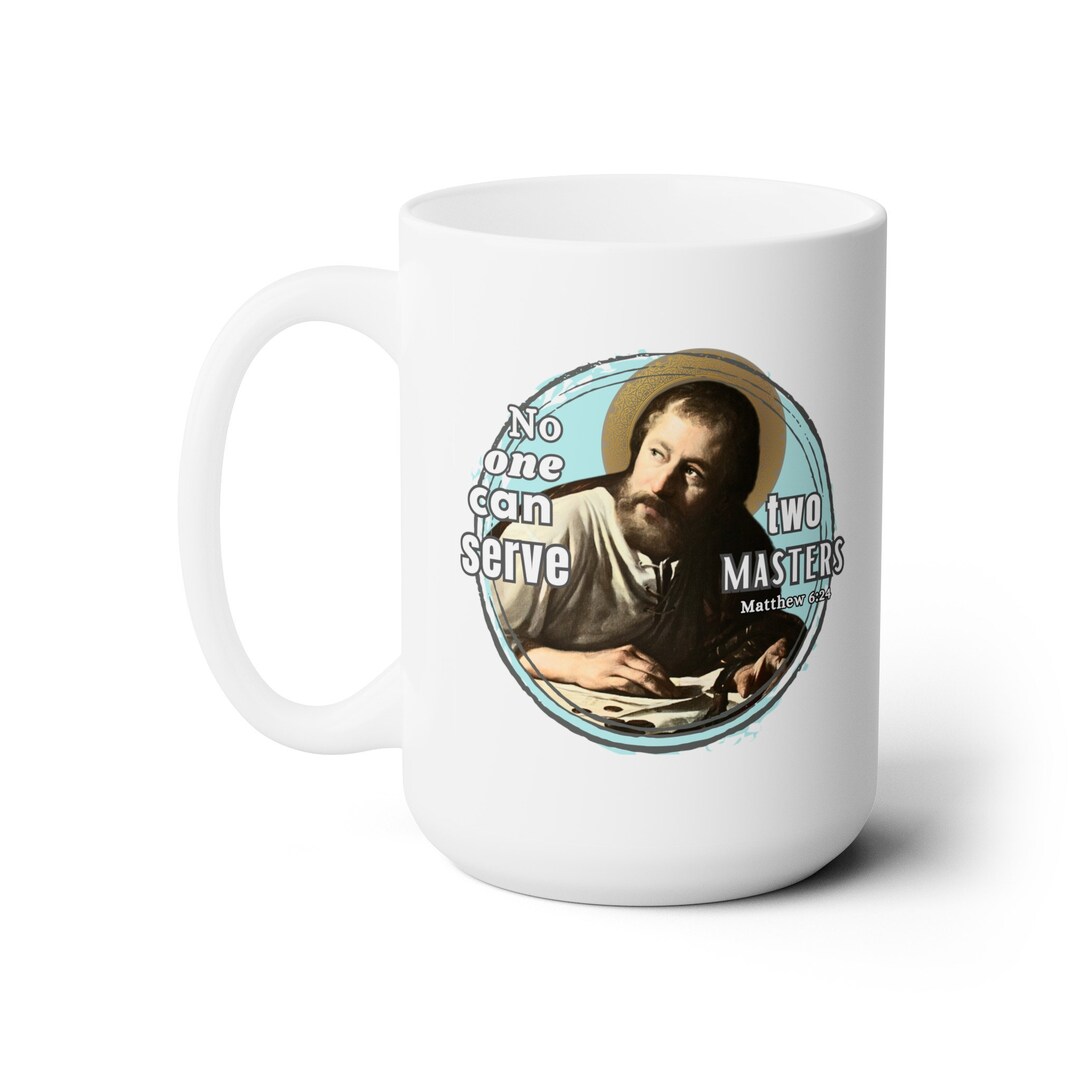 Saint Coffee Cup - St. Matthew Bible Quote - Ceramic Mug 15oz - Etsy