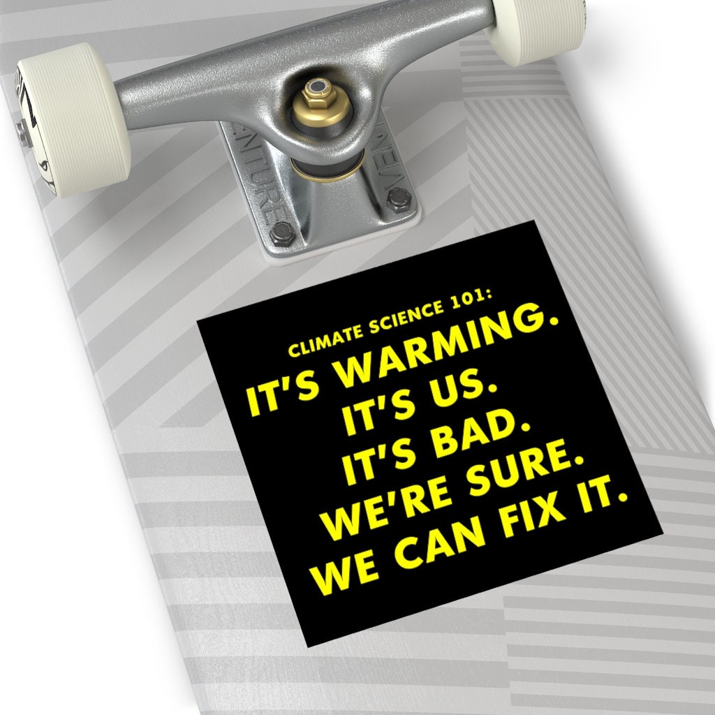 Climate Change Science 101 Square Sticker - Climate Crisis Sticker - Etsy