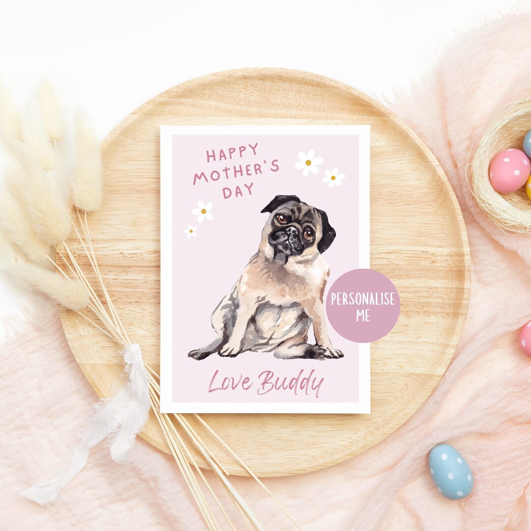 Personalised Mothers Day Card From the Dogs, Pug Mum, Personalised ...