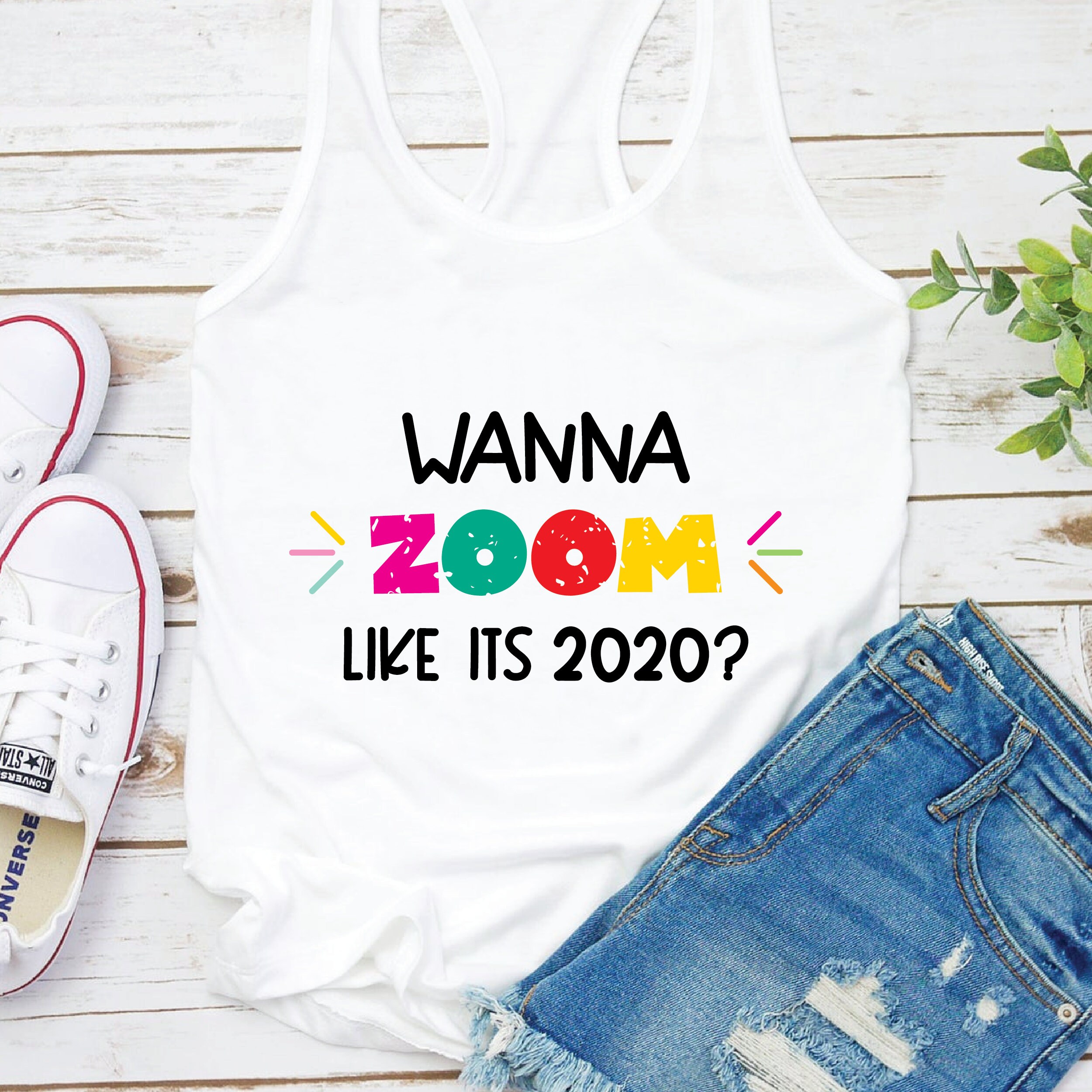 Zoom SVG, Wanna Zoom SVG, Quarantine SVG, Zoom Tee Design, Tank, Vest ...