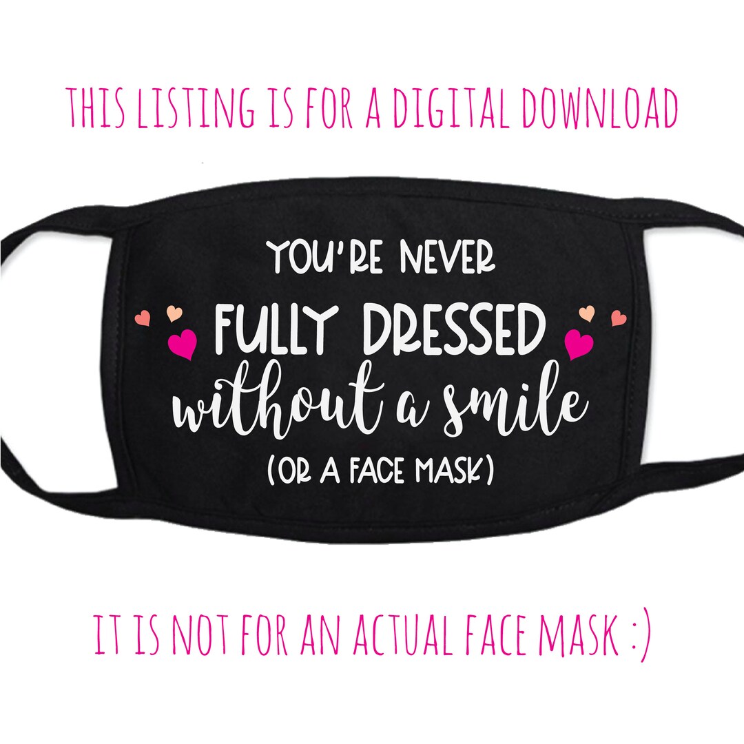 Face Mask SVG, Beautiful Face Mask Design, Face Mask Slogan, Quote ...