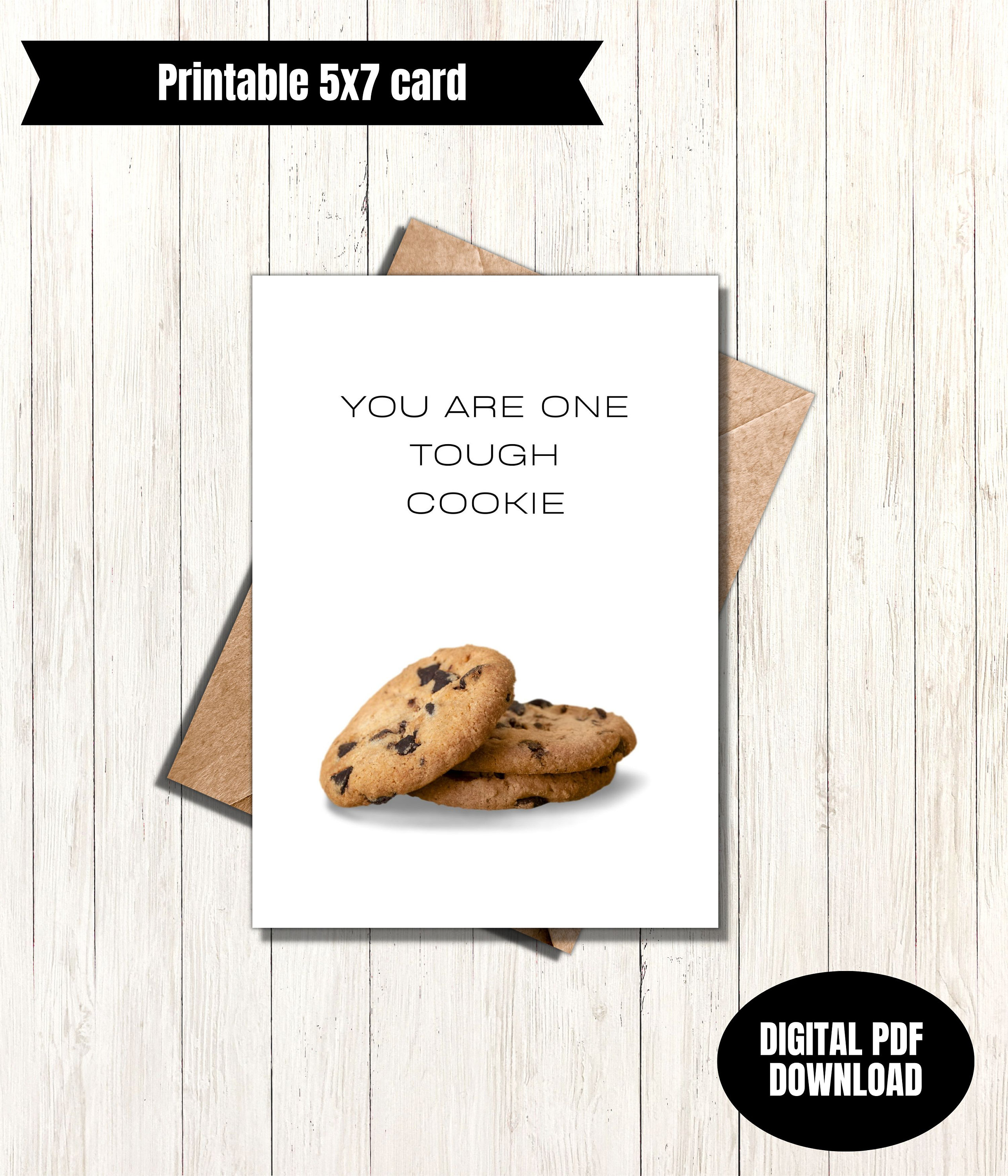 You Are One Tough Cookie Get Well Soon Printable Greeting Card ...